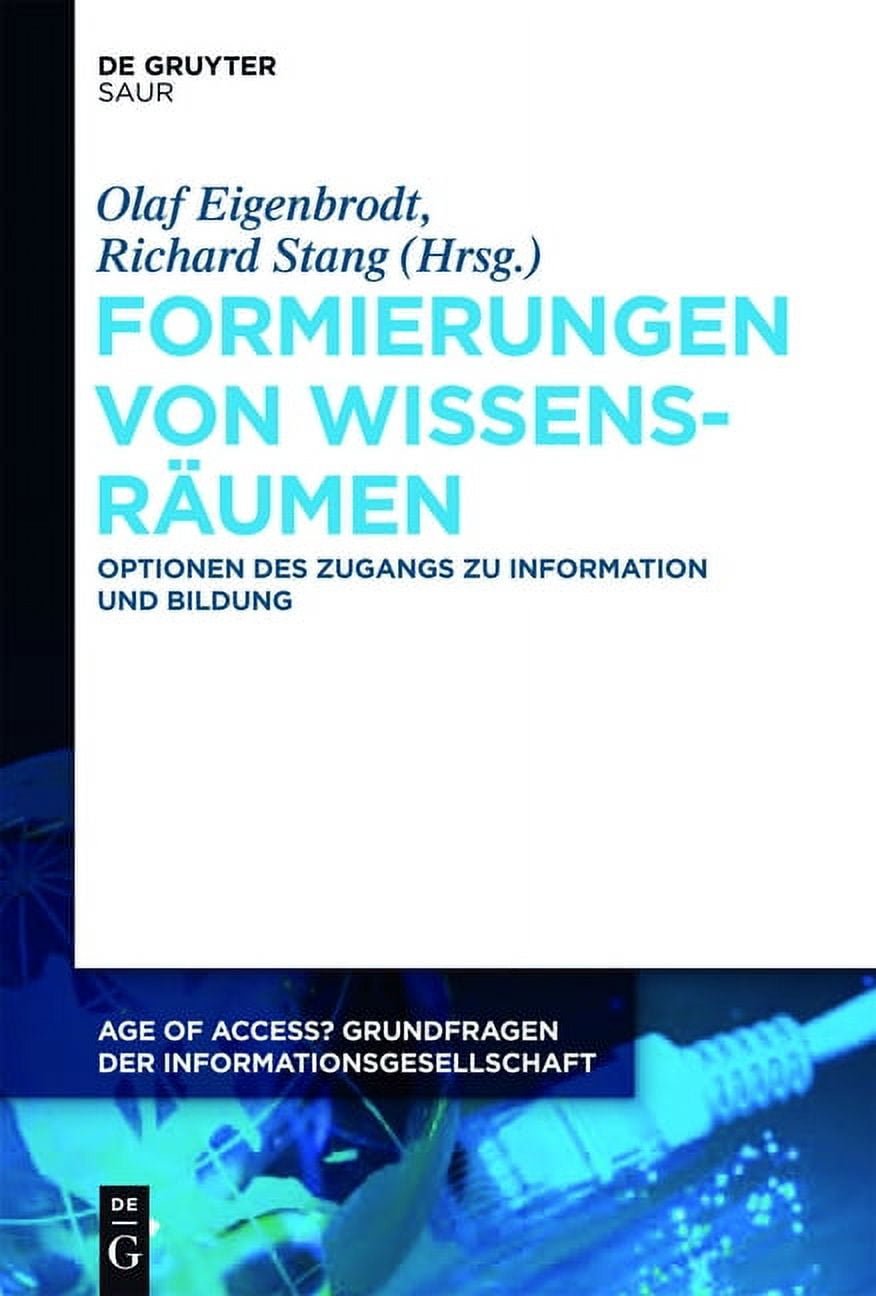 Age of Access? Grundfragen Der Informati Formierungen von WissensrÃ ...