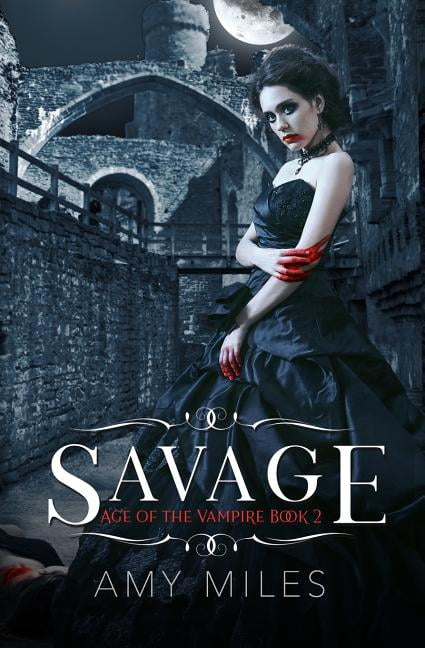 Age of the Vampire: Savage (Series #2) (Paperback) - Walmart.com