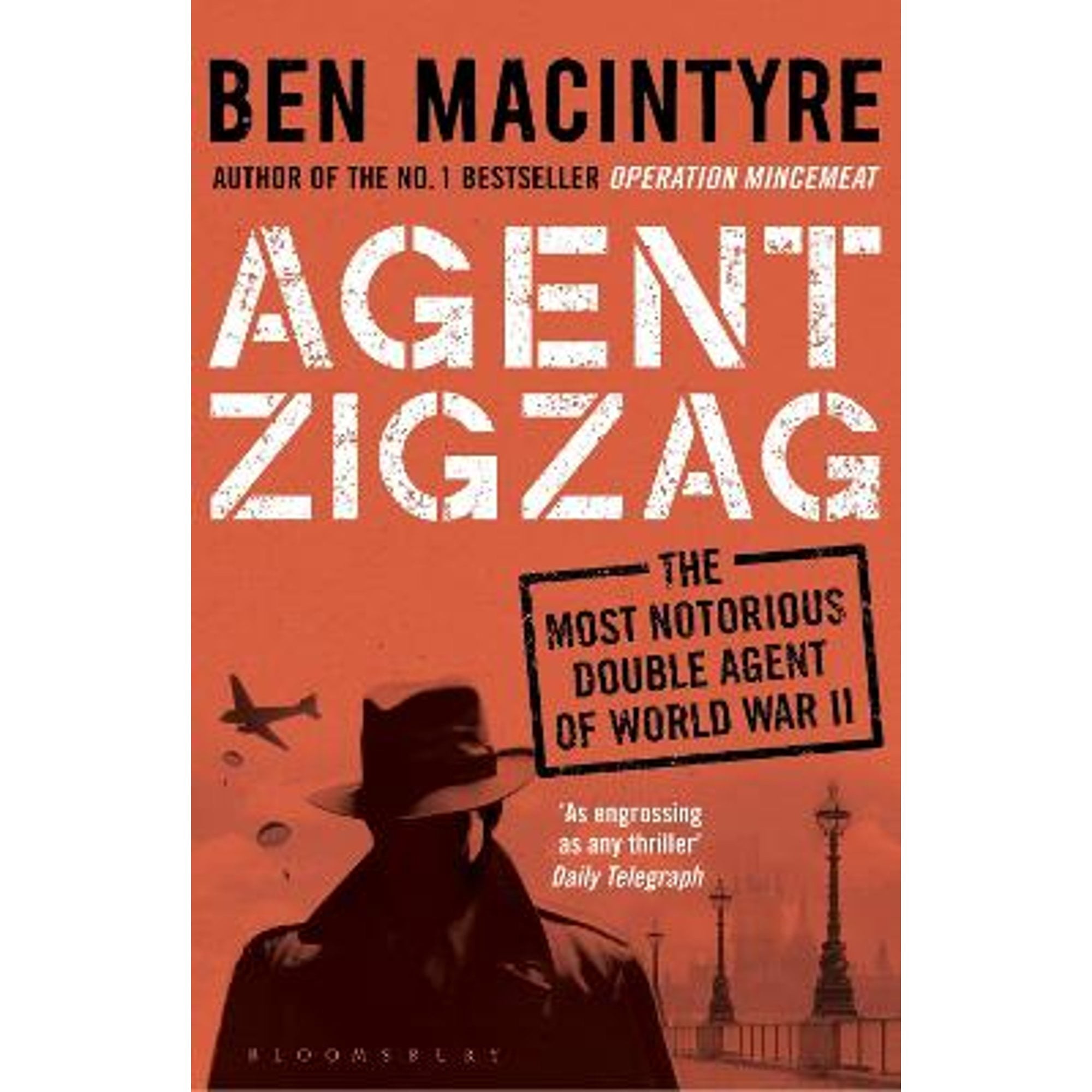 Pre-Owned Agent Zigzag: The True Wartime Story of Eddie Chapman: Lover ...
