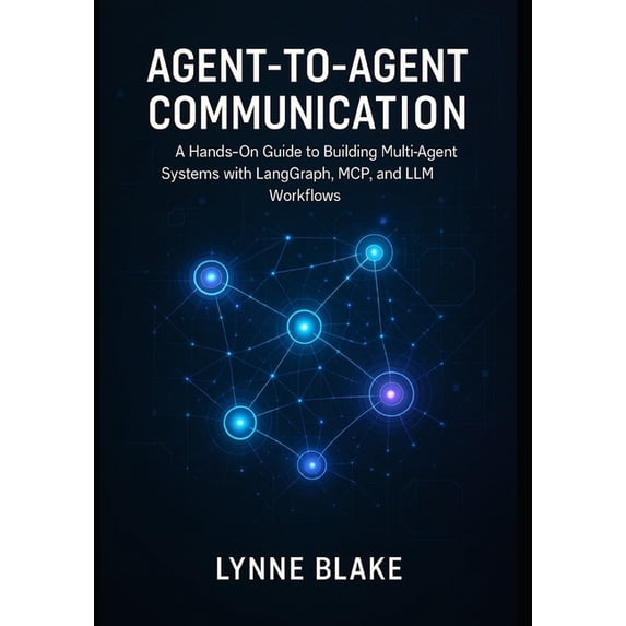 Agent-to-Agent Communication: A Hands-On Guide to Building Multi-Agent ...