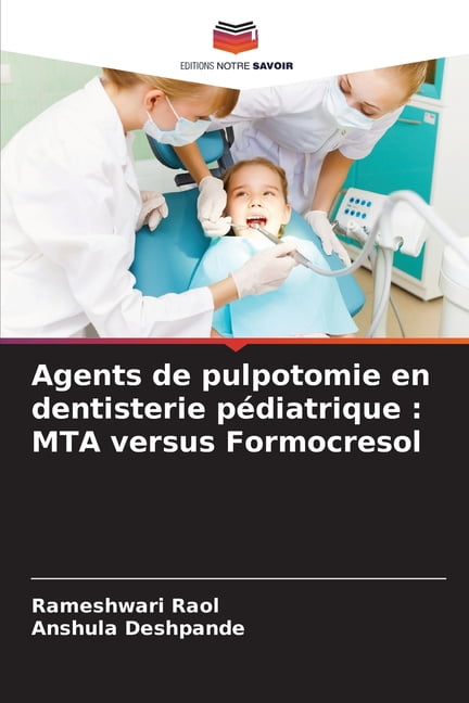 Agents de pulpotomie en dentisterie pÃ©diatrique: MTA versus ...