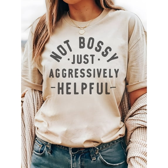 Aggressively Helpful TShirt Sarcastic Mom Life Tee - Walmart.com