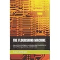 Agi Coming Soon The Flourishing Machine: How Artificial Intelligence Is ...