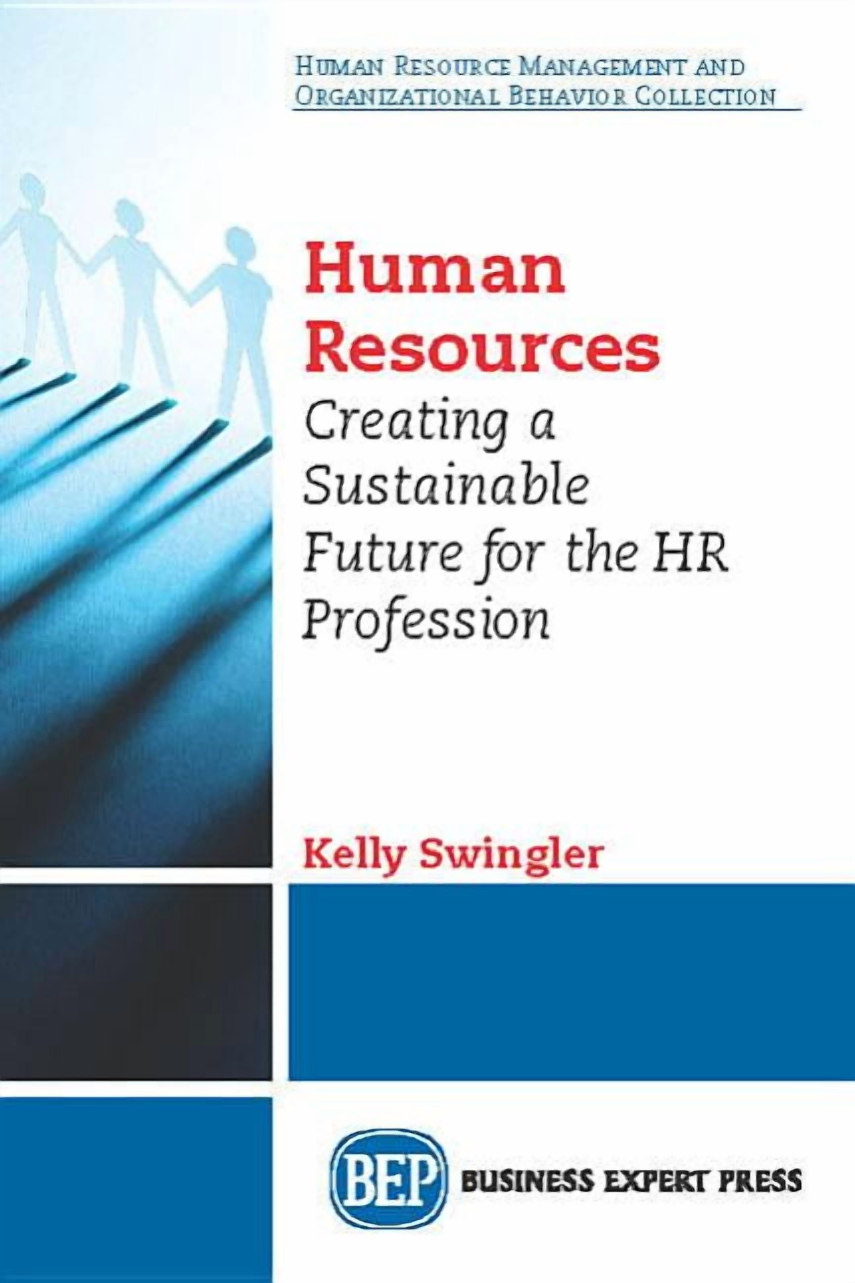 Agile Human Resources: Creating a Sustainable Future for the HR ...