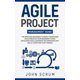 Agile Project Management Guide : The Simplified Beginners to Deeply Understand Agile Principles ...