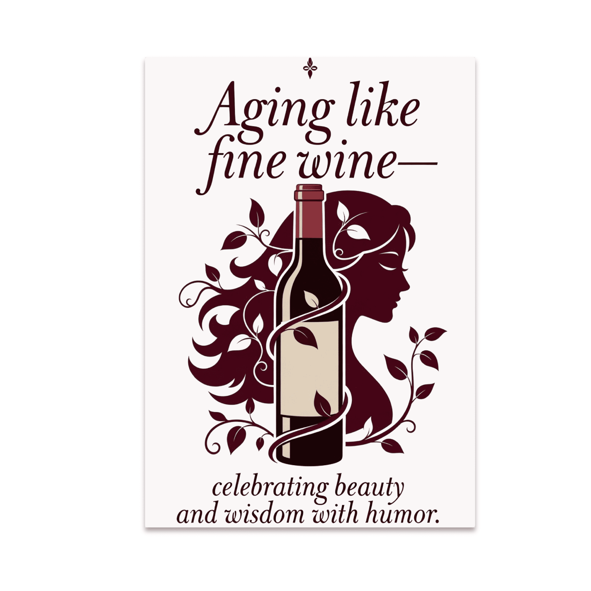 Aging Like Fine Wine Art - Mature Audience - 13x19 Poster Print ...
