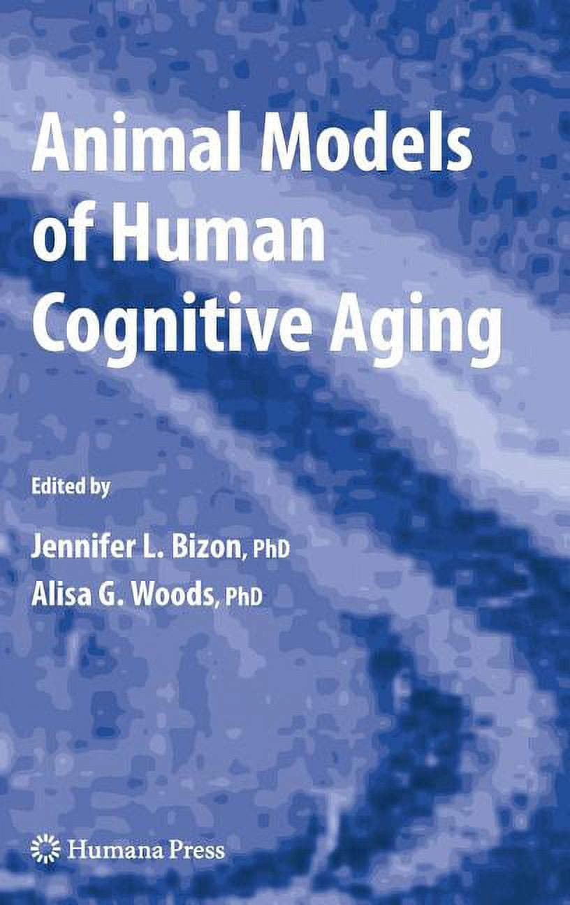 Aging Medicine Animal Models of Human Cognitive Aging, (Hardcover ...