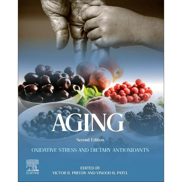 Aging: Oxidative Stress and Dietary Antioxidants (Paperback) - Walmart.com
