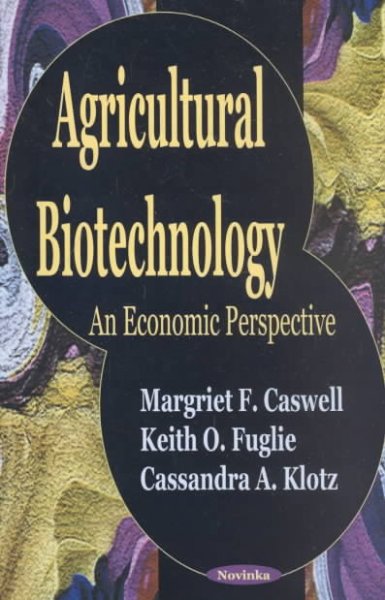 Pre-Owned Agricultural Biotechnology : An Economic Perspective ...