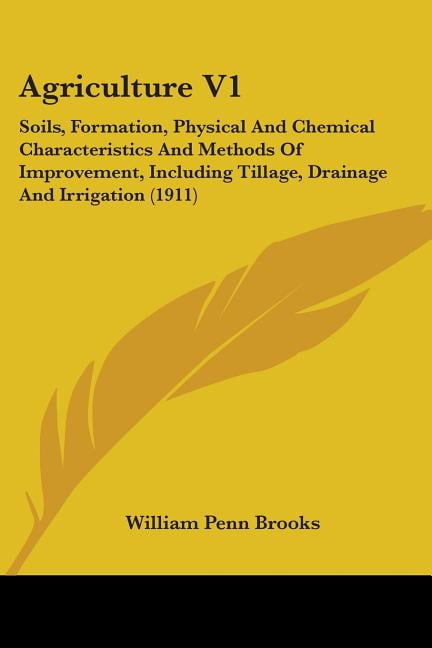 Agriculture V1 : Soils, Formation, Physical And Chemical ...