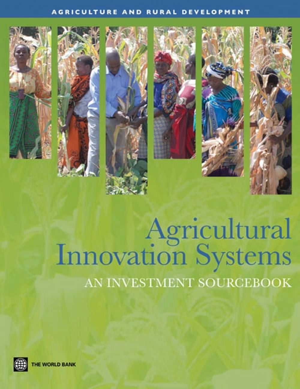 Agriculture and Food Series: Agricultural Innovation Systems : An ...
