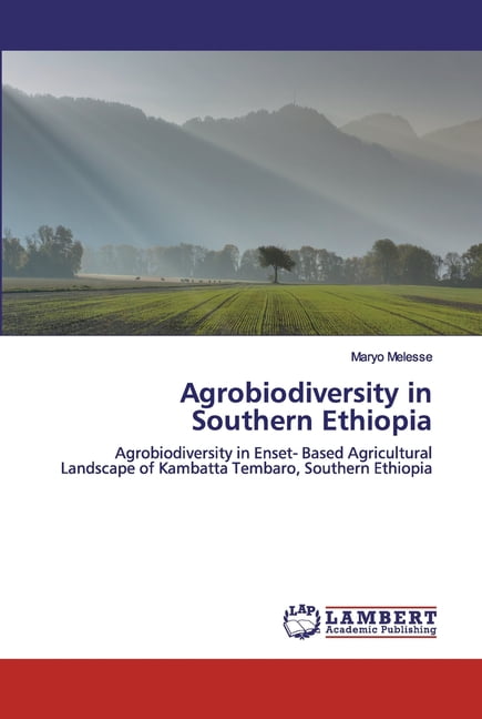 Agrobiodiversity in Southern Ethiopia (Paperback) - Walmart.com