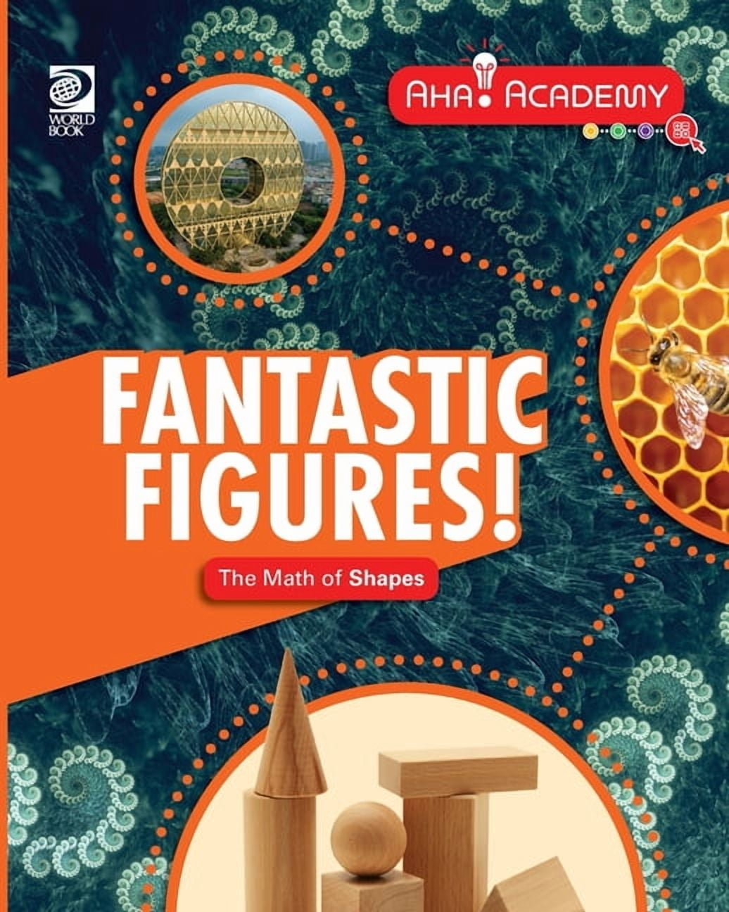 Aha! Academy: Math Fantastic Figures! The Math of Shapes, (Paperback ...