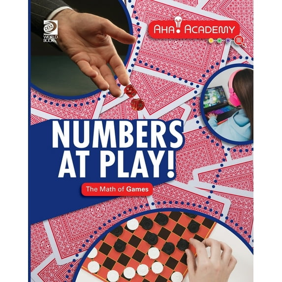Aha! Academy: Math Numbers at Play! The Math of Games, (Paperback ...
