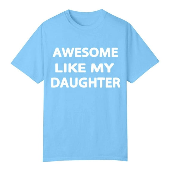 Aihuaihua Awesome Like My Daughter Shirt, Daughter Gifts from Mom ...