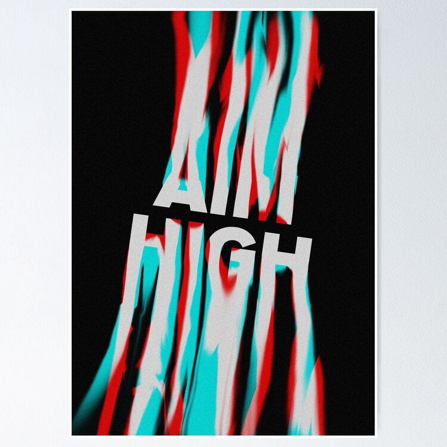 Aim High Motivational Poster Poster- Unframed Poster | Wall Art ...