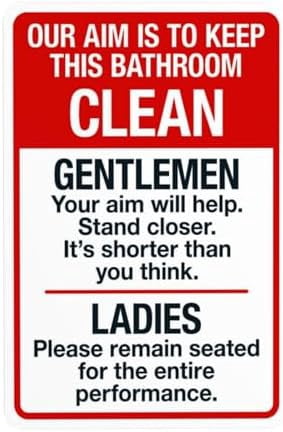 Our Aim Is To Keep This Bathroom Clean Gentlemen Warning Sign, Restroom ...