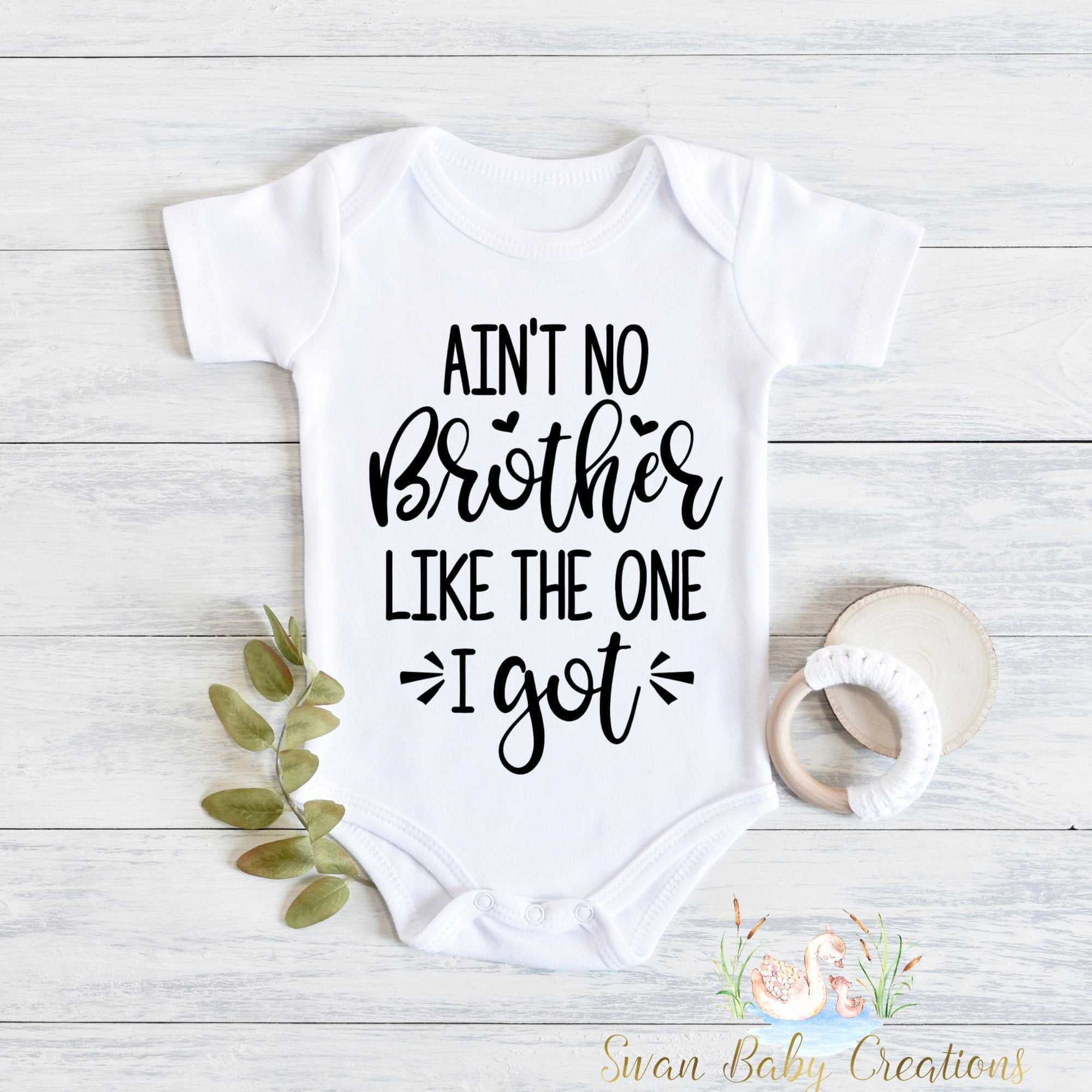 Ain'T No Brother Like The One I Got, I Love My Brother Baby, Hello ...