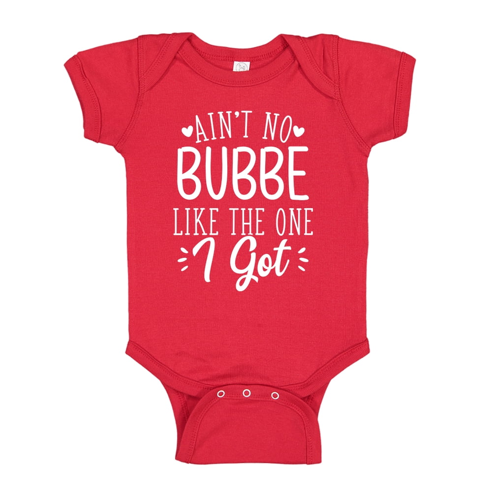 Ain't No Bubbe Like The One I Got Baby Bodysuit One Piece 18 mo Red ...