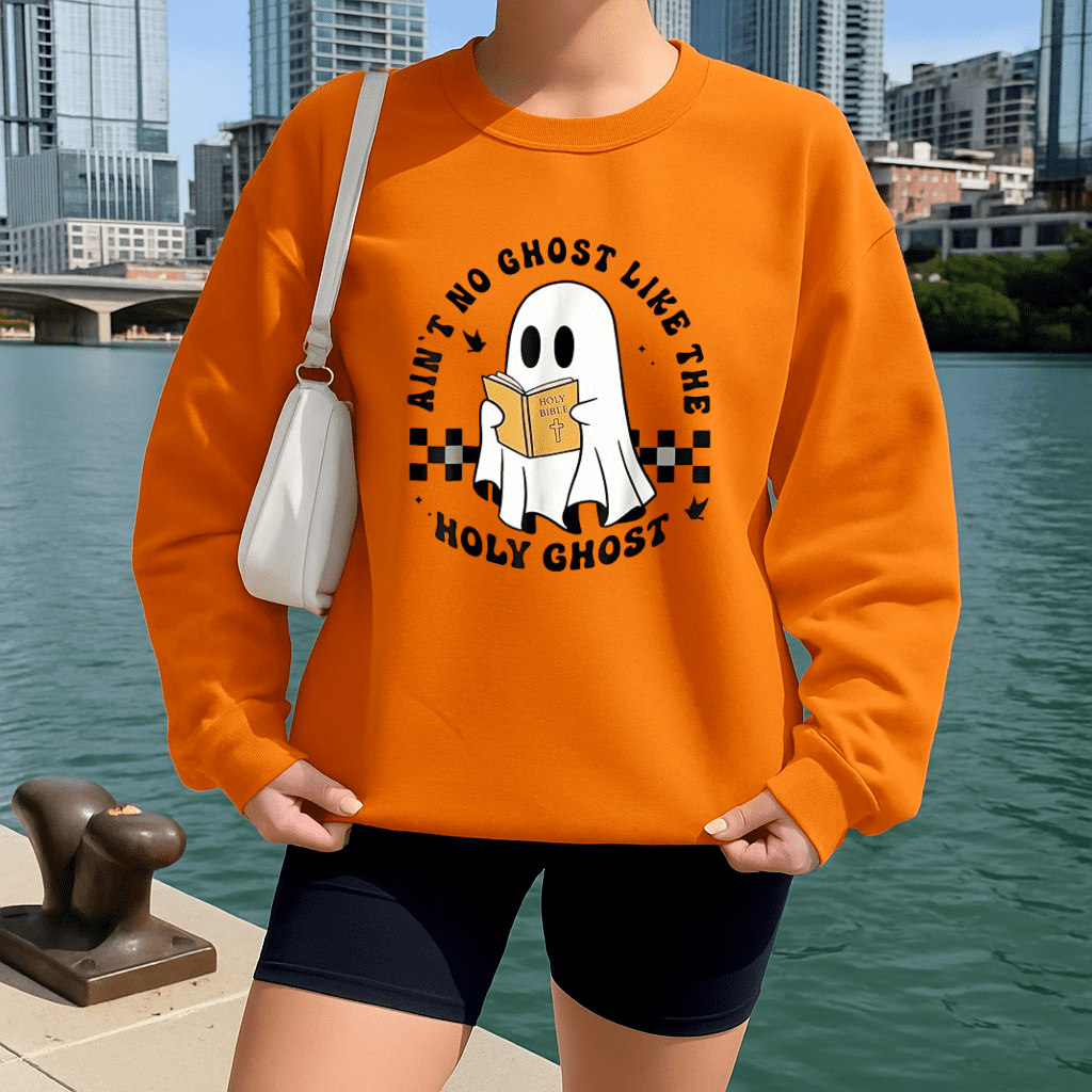 Ain't No Ghost Like The Holy Ghost Christian Fun Sweatshirt, for Men ...
