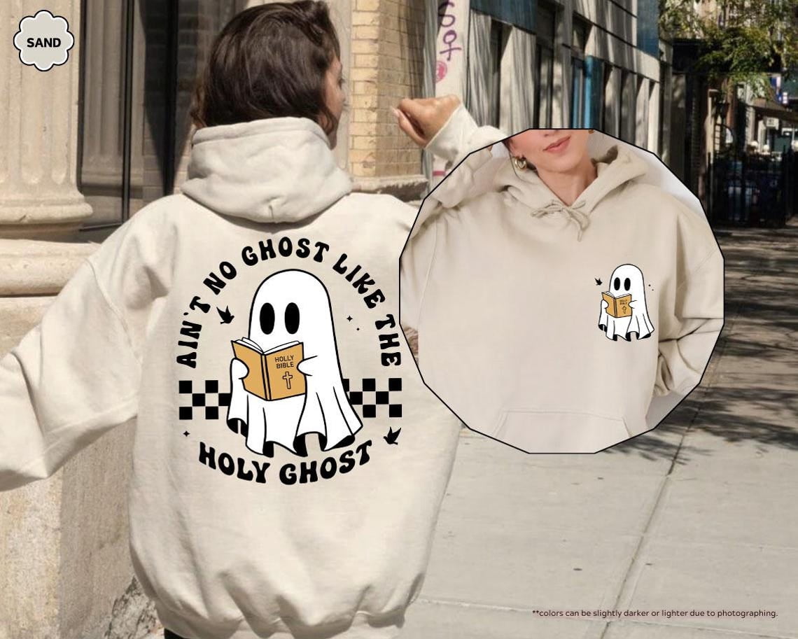 Ain’t No Ghost Like the Holy Ghost Hoodie, Christian Hoodie, Bible ...