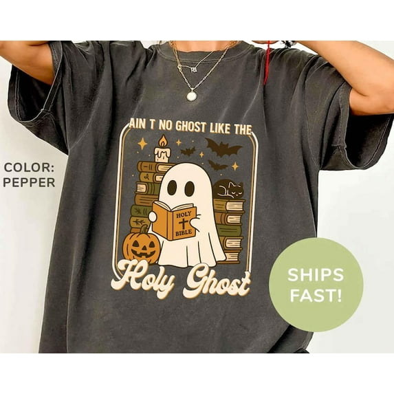 Ain't No Ghost Like the Holy Ghost Shirt, Christian Halloween Tee ...