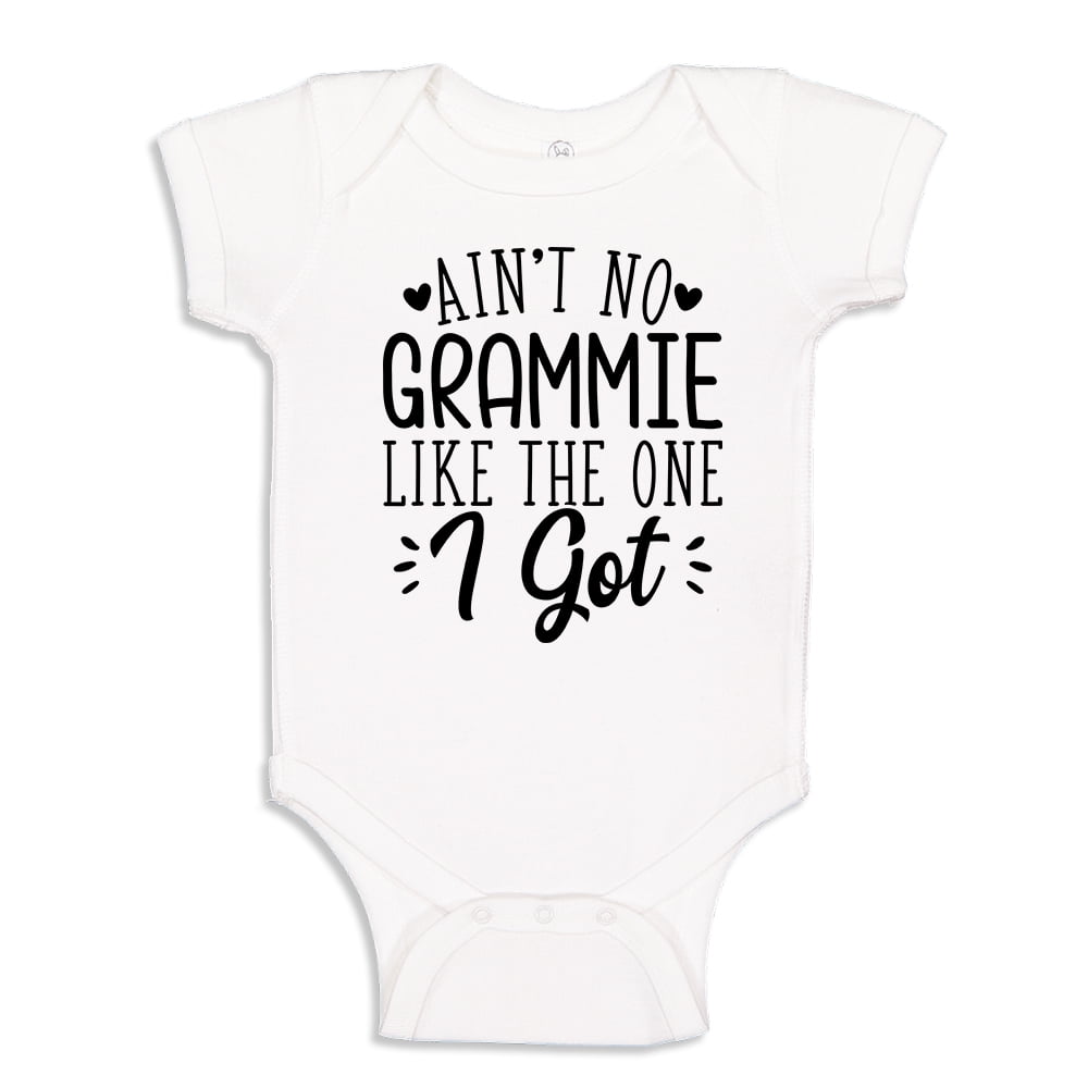 Ain't No Grammie Like The One I Got Baby Bodysuit One Piece 24 mo White ...