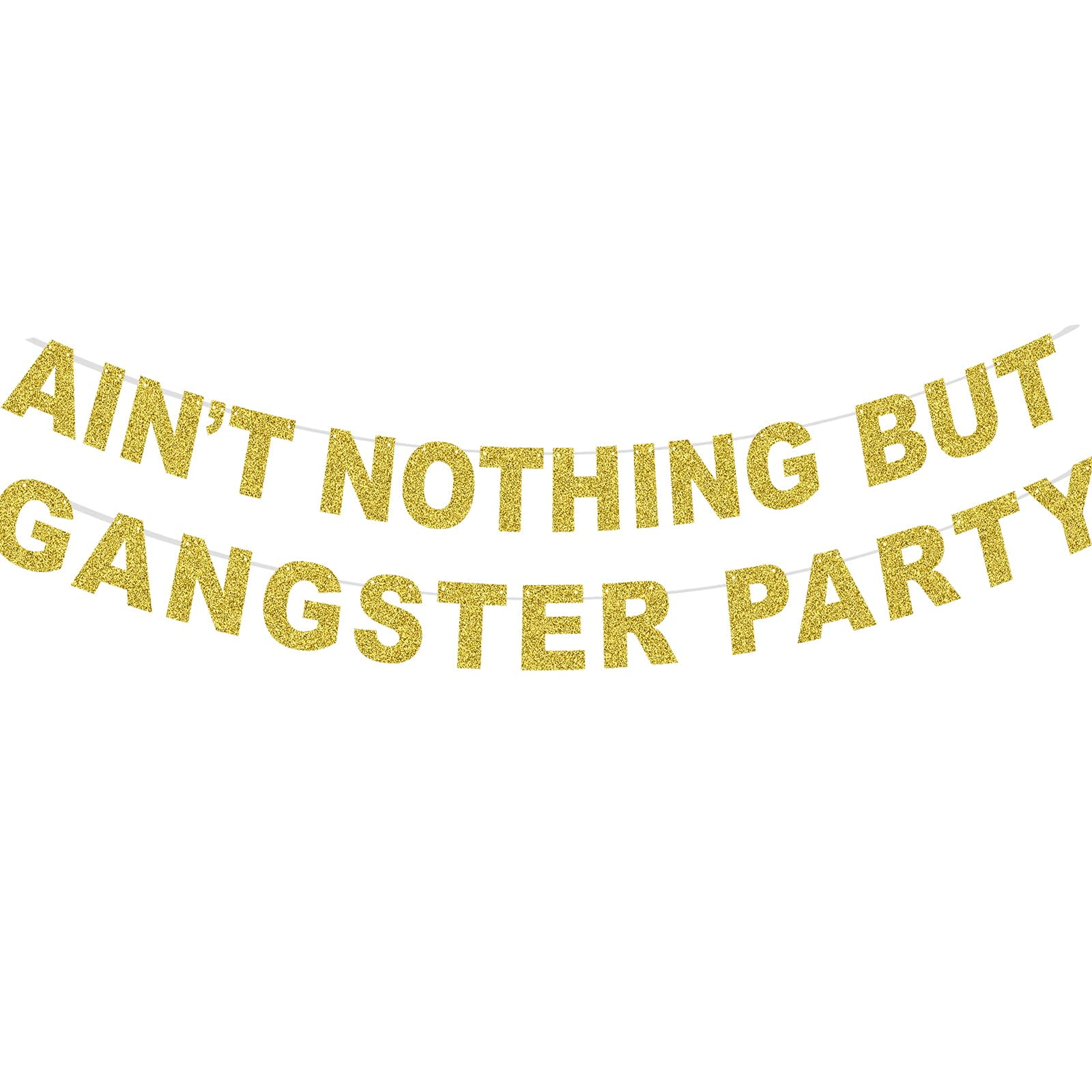 Ain't Nothing ButEGSC A Gangster Party Banner , Ain't Nothig But A ...