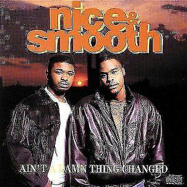 Pre-Owned Ain't a Damn Thing Changed by Nice & Smooth (CD, 1991, RAL ...