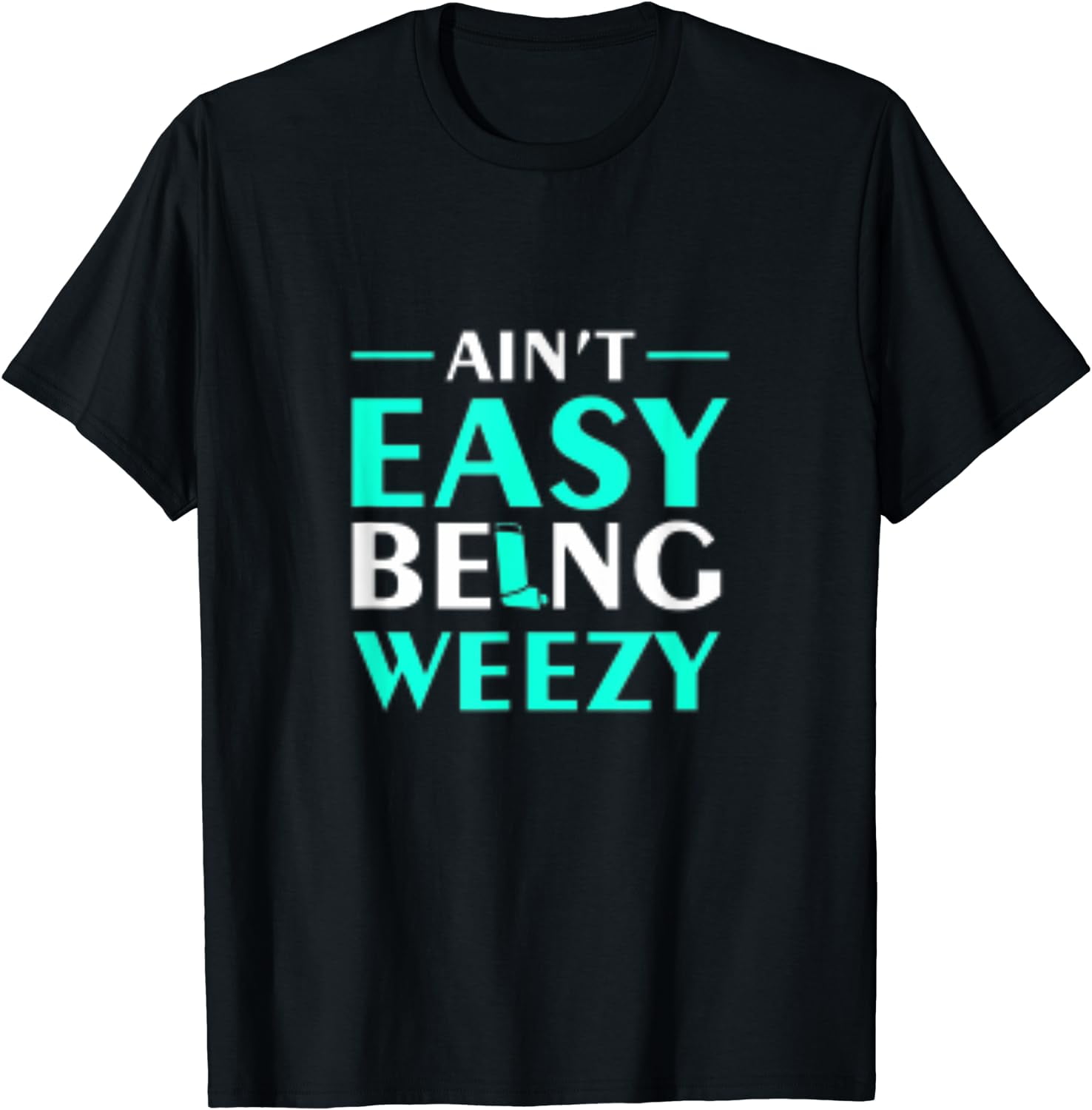 Aint Easy Being Weezy T-shirt - Walmart.com