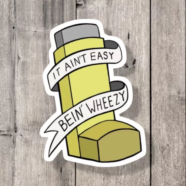 It Aint Easy Being Wheezy Inhaler Water Bottle Vinyl Sticker ...