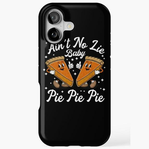 Aint No Lie Baby Pie Fun Protective Case for iPhone 11 12 13 14 15 16 ...