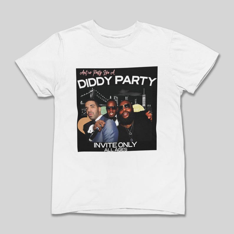 Aint No Party Like A Diddy Party Ver 3 Unisex T-Shirt, Rap Fan Shirt, Rapper Outfit, Diddy Shirt ...