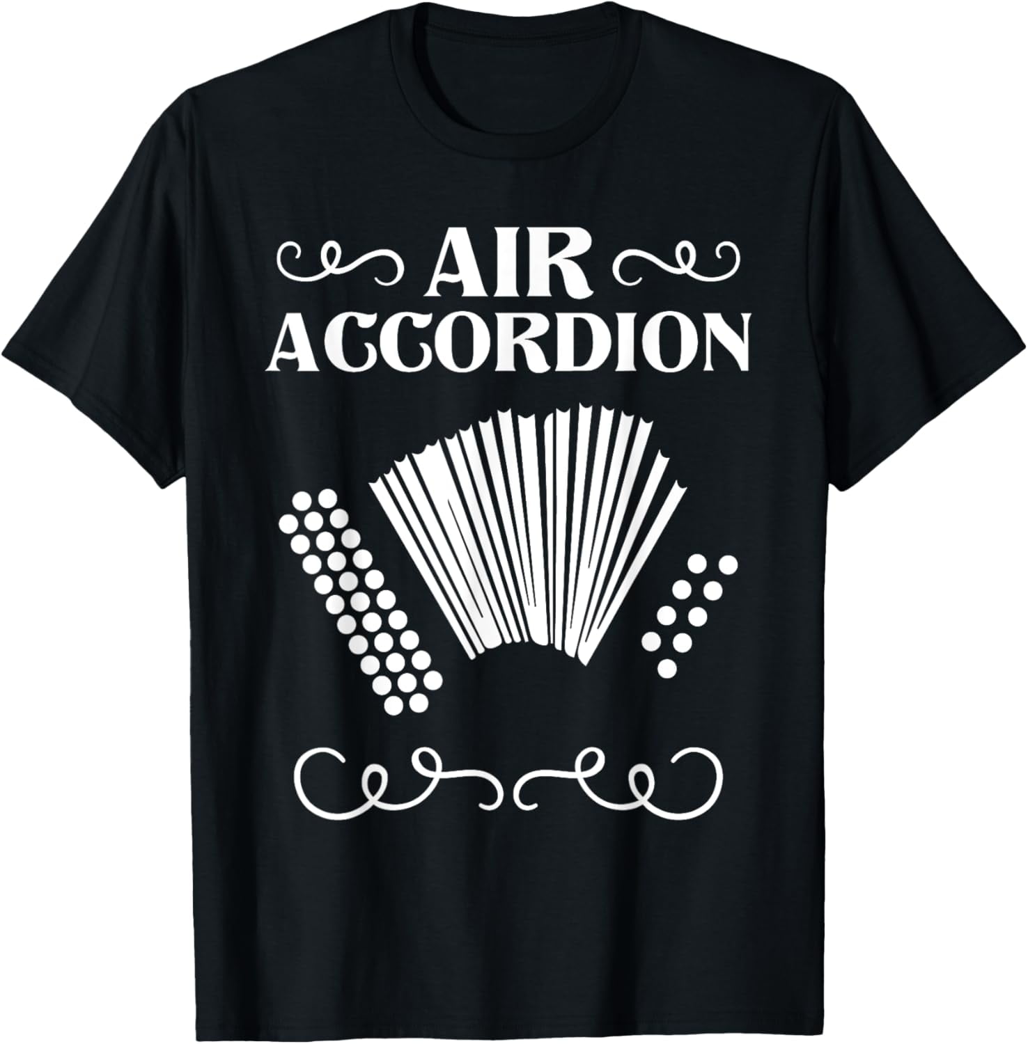 Air Accordion - Accordionist Accordion Player Musician T-Shirt ...