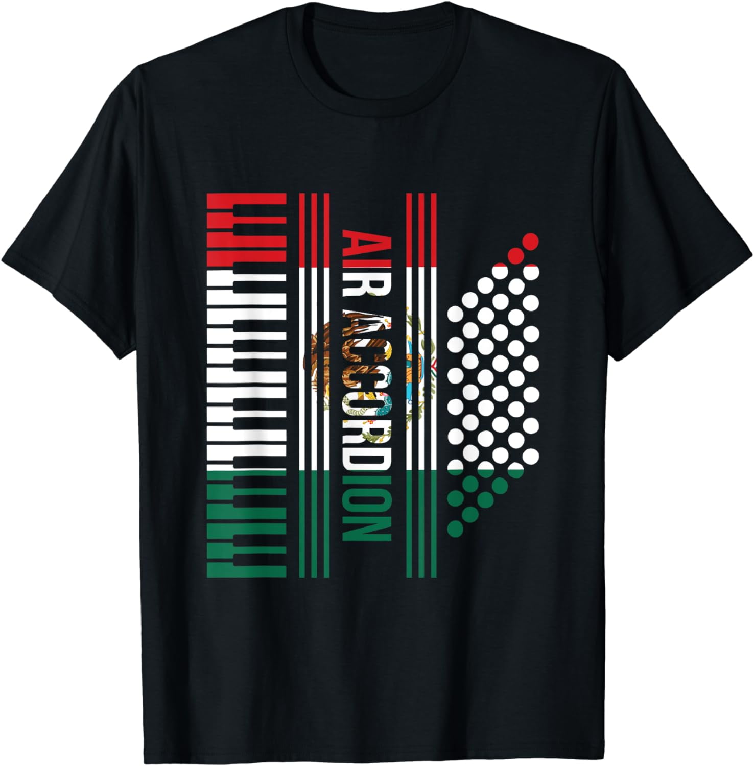 Air Accordion Proud Mexican Flag T-Shirt T-Shirt - Walmart.com