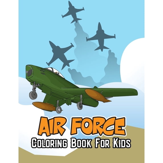 Air Force Coloring Book for Kids: War craft Fighter jet Army Unique ...