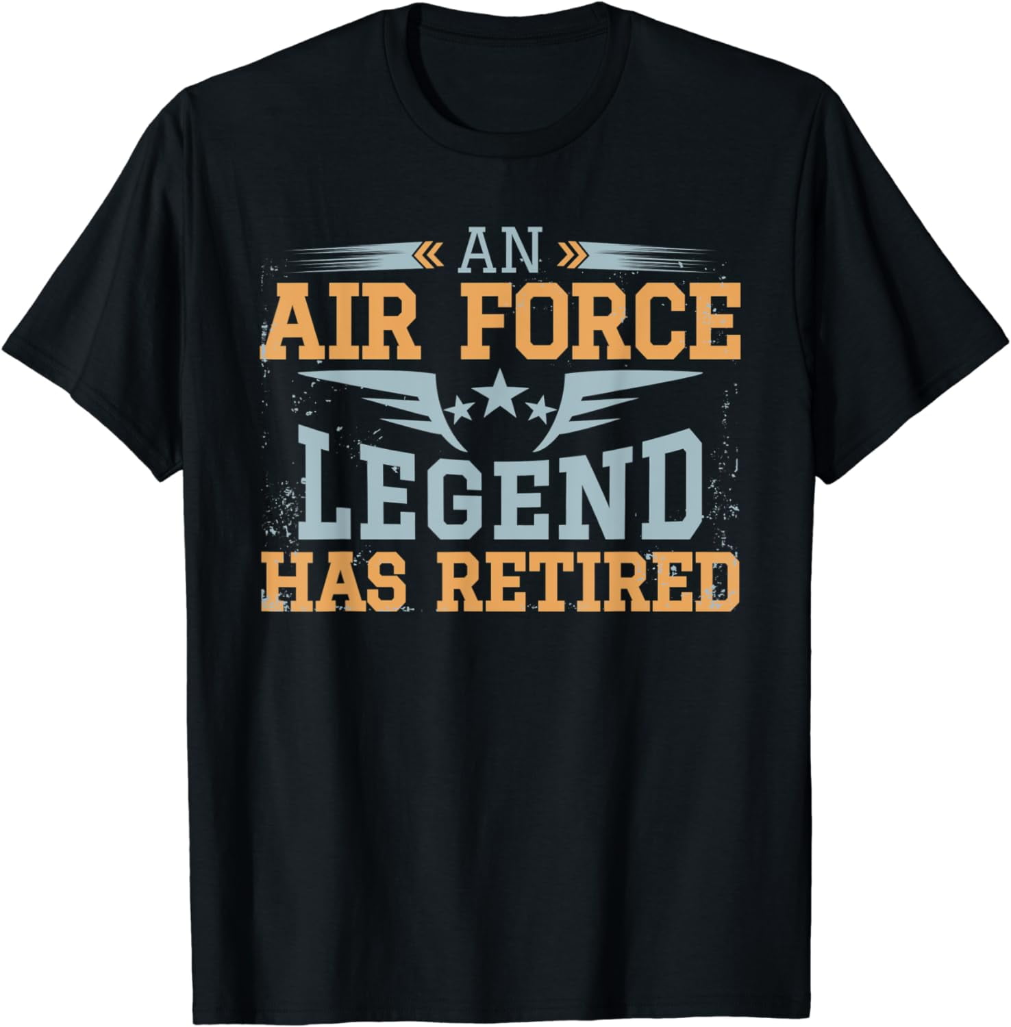 Air Force Legend Has Retired T shirt for Retiring Air Force - Walmart.com