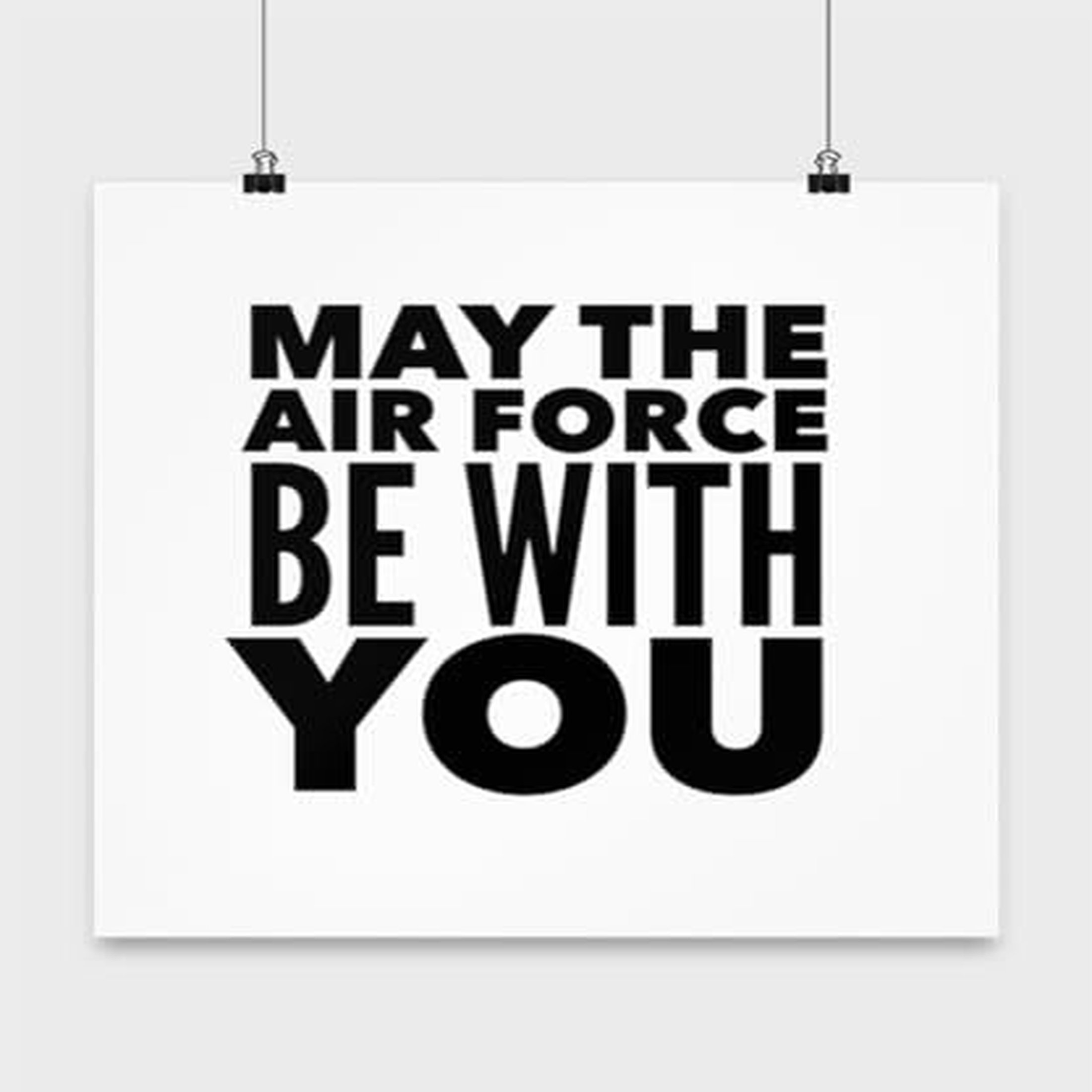 Air Force Poster - Wall Art - May The Air Force Be With You Gift ...