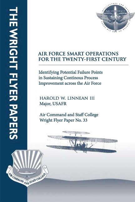 Air Force Smart Operations for the Twenty-First Century: Identifying ...