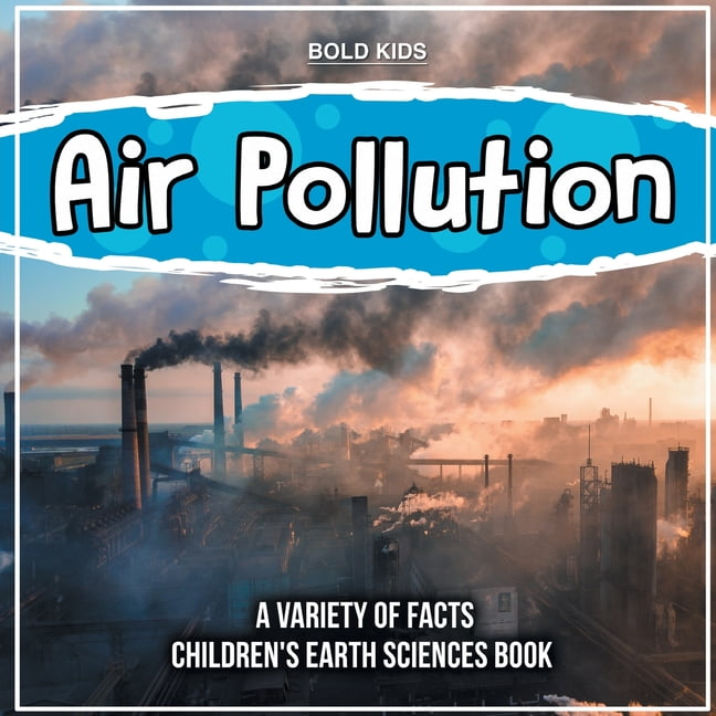 Air Pollution For Kids