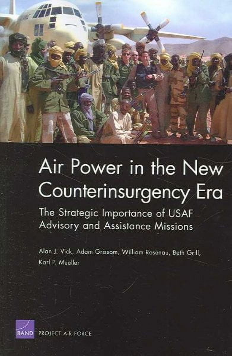 Air Power in the New counterinsurgency Era : The Strategic Importance ...