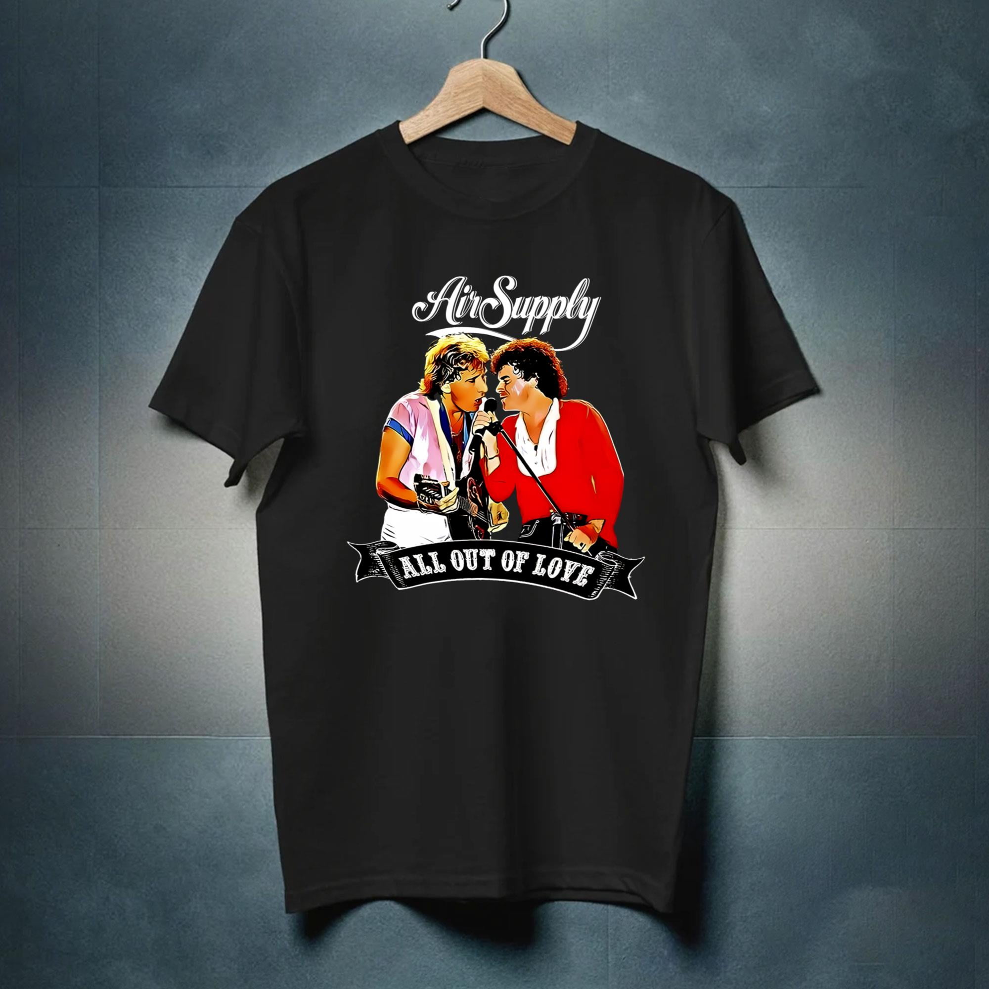 Air Supply All Out Of Love Song Merch T-Shirt-TH38449 - Walmart.com