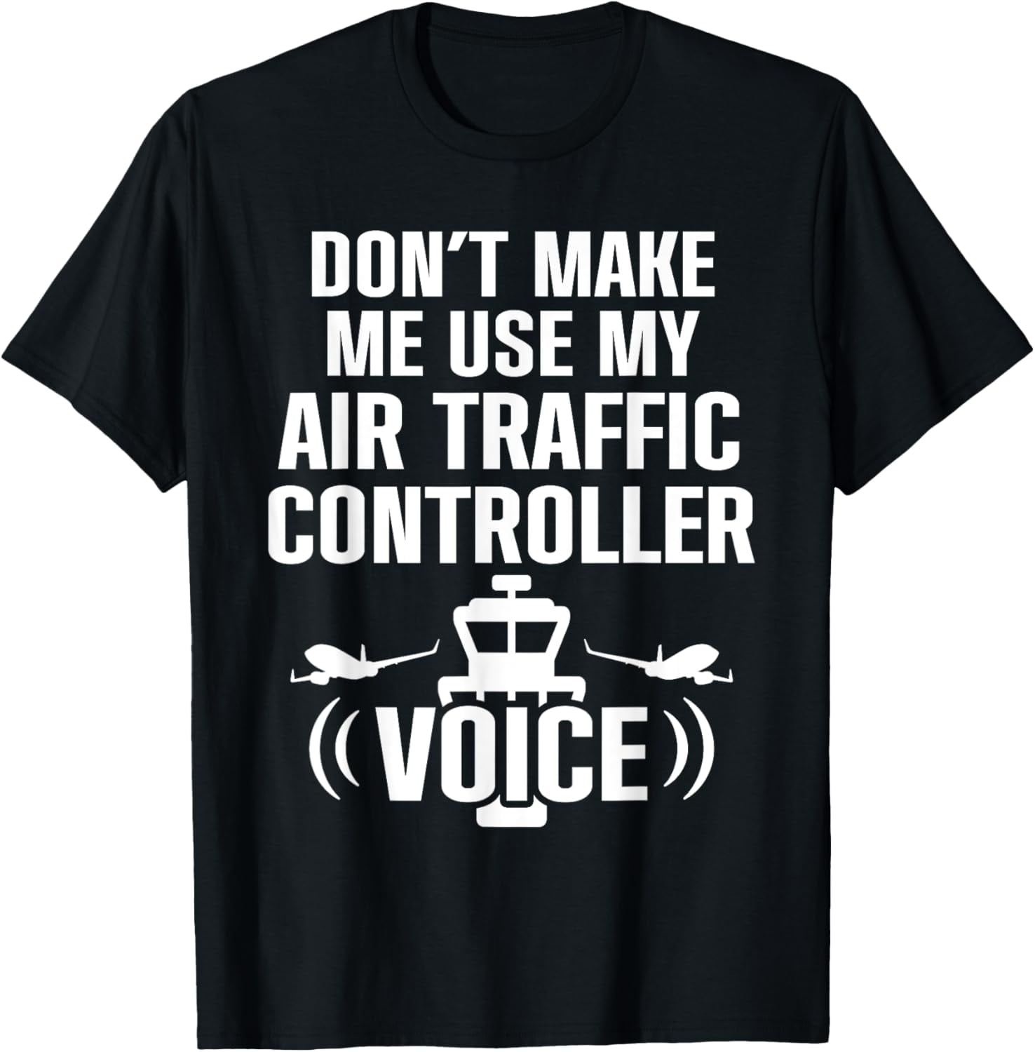 Air Traffic Controller Voice ATC Flight Control T-Shirt - Walmart.com