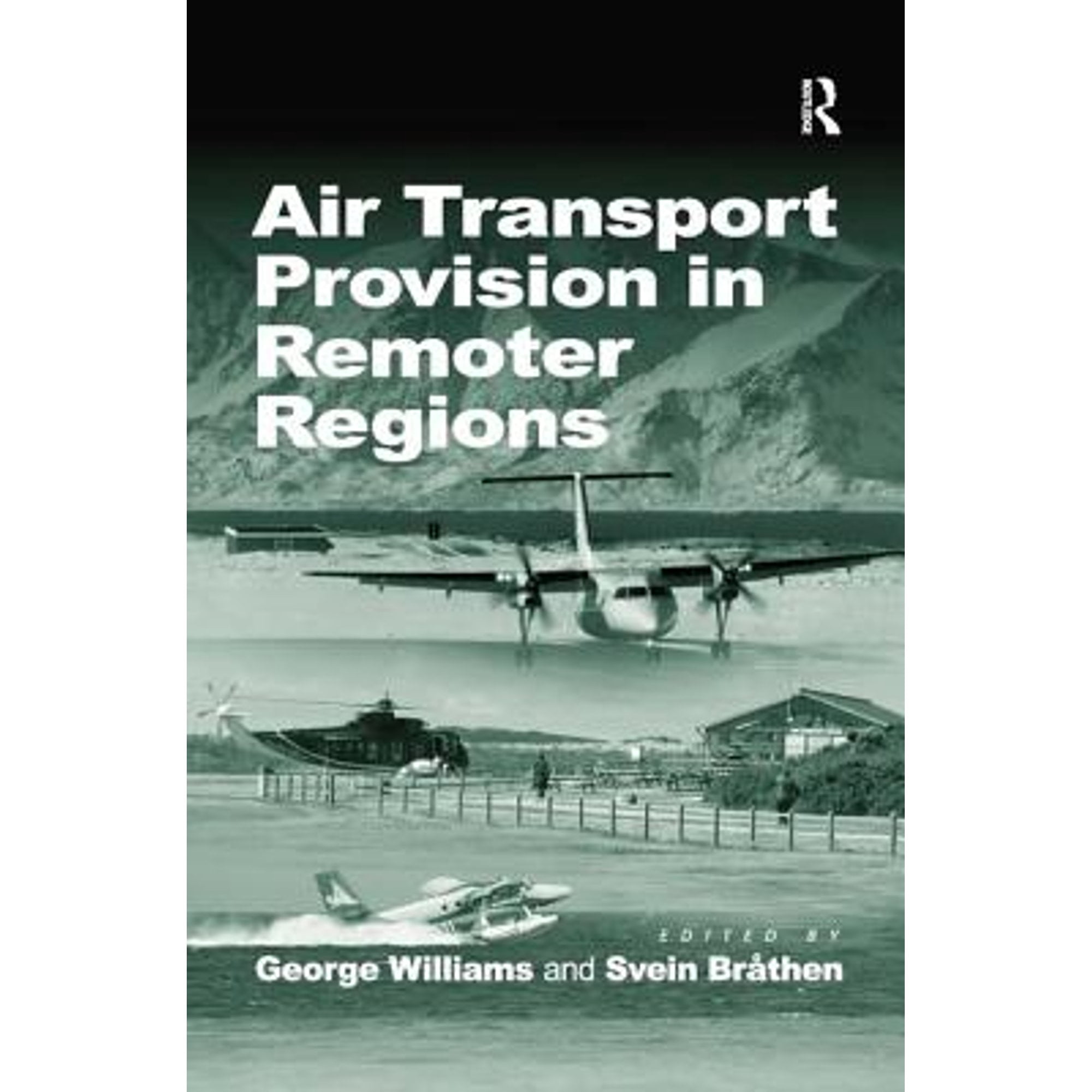 Pre-Owned Air Transport Provision in Remoter Regions (Hardcover ...