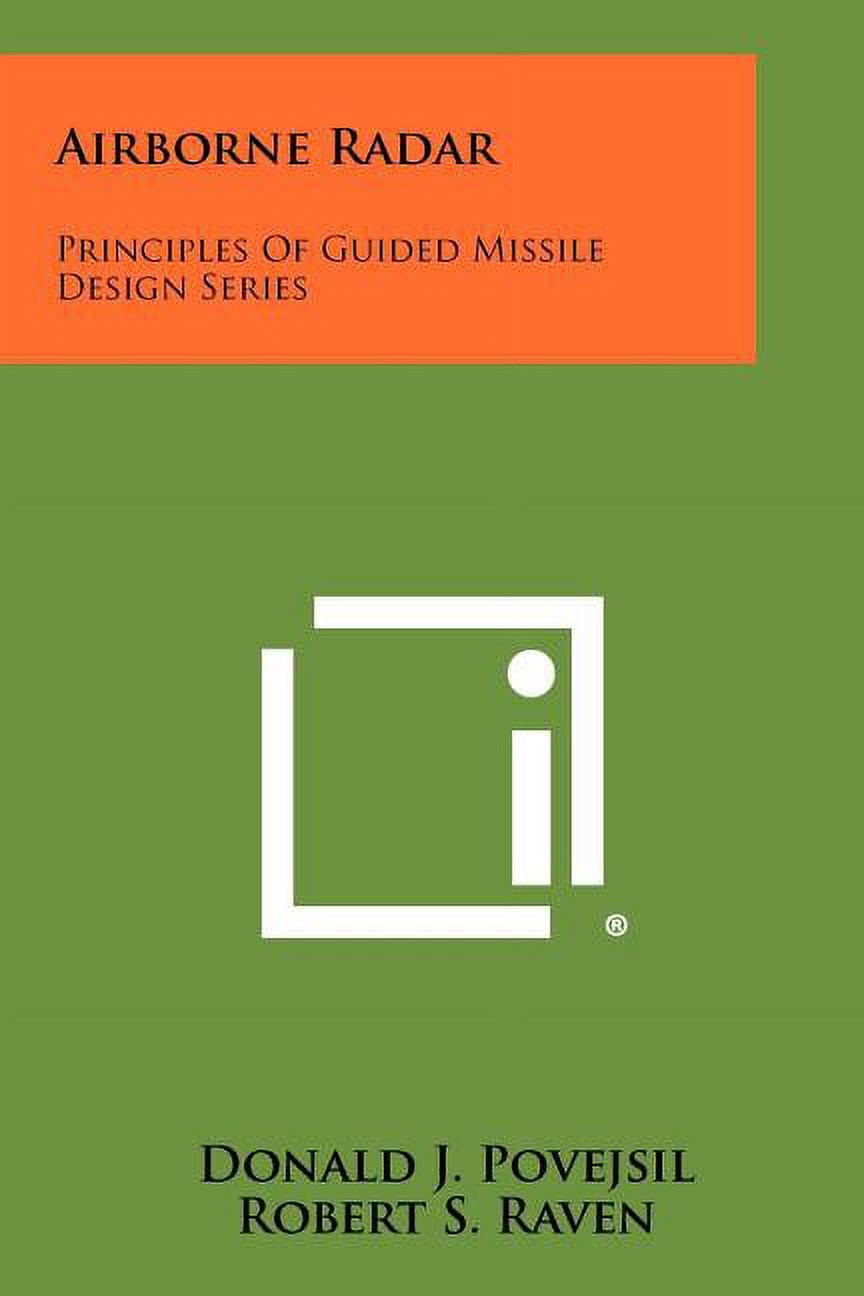 Airborne Radar: Principles Of Guided Missile Design Series (Paperback ...