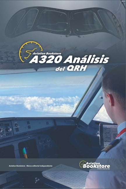 Airbus A320 A320 AnÃ¡lisis del QRH, (Paperback) - Walmart.com
