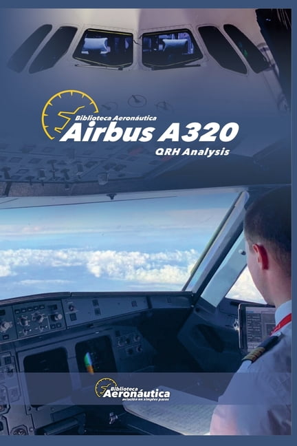 Airbus A320 Airbus A320 QRH Analysis, (Paperback) - Walmart.com
