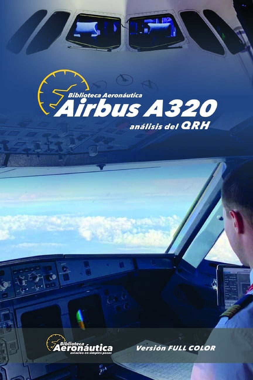 Airbus A320. Análisis del QRH: Versión FULL COLOR (Paperback) - Walmart.com
