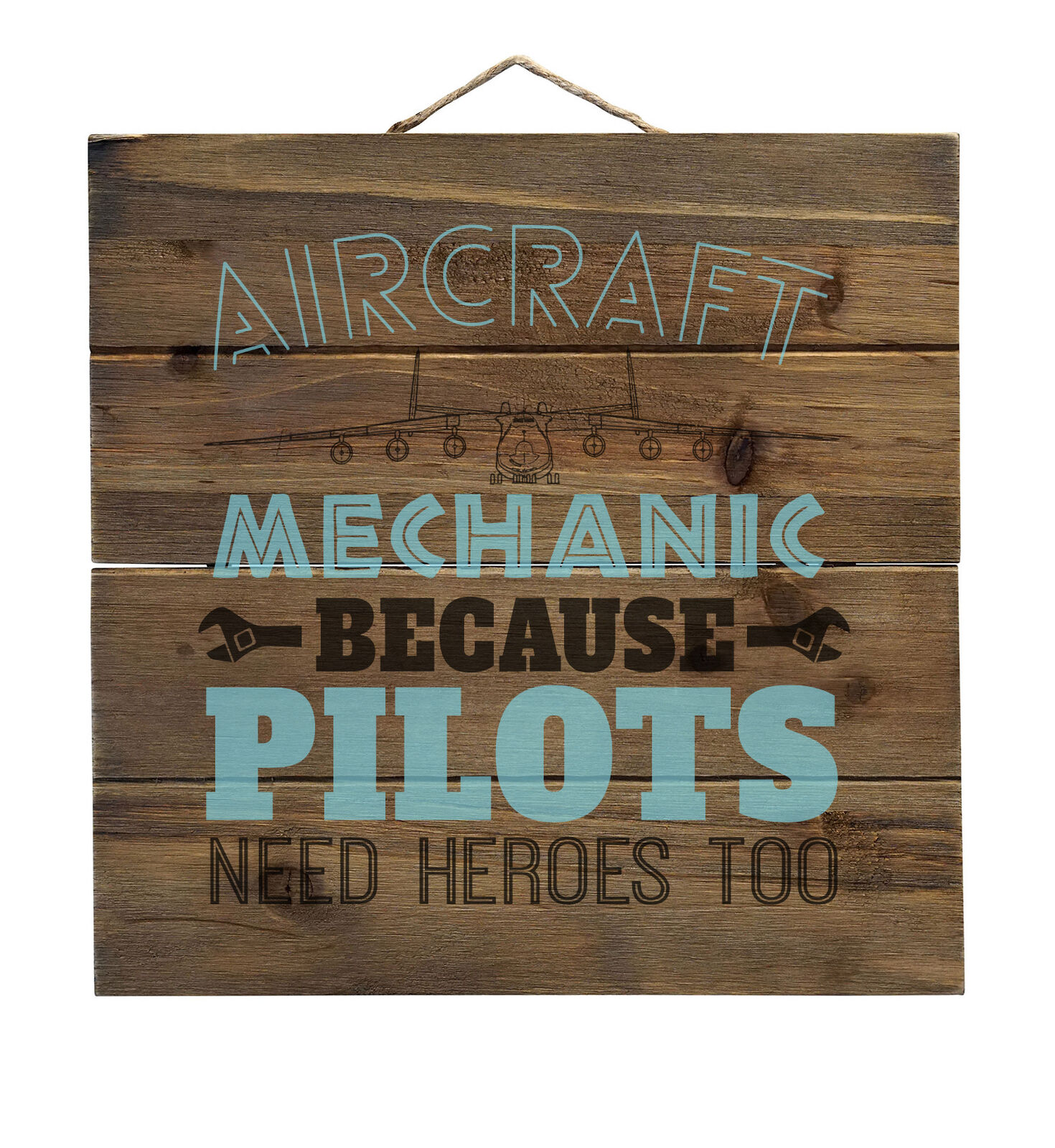 Aircraft Mechanic Pilots Need Heroes Too - Decorative Wood Wall Art - Perfect For Bar Cafe Club ...