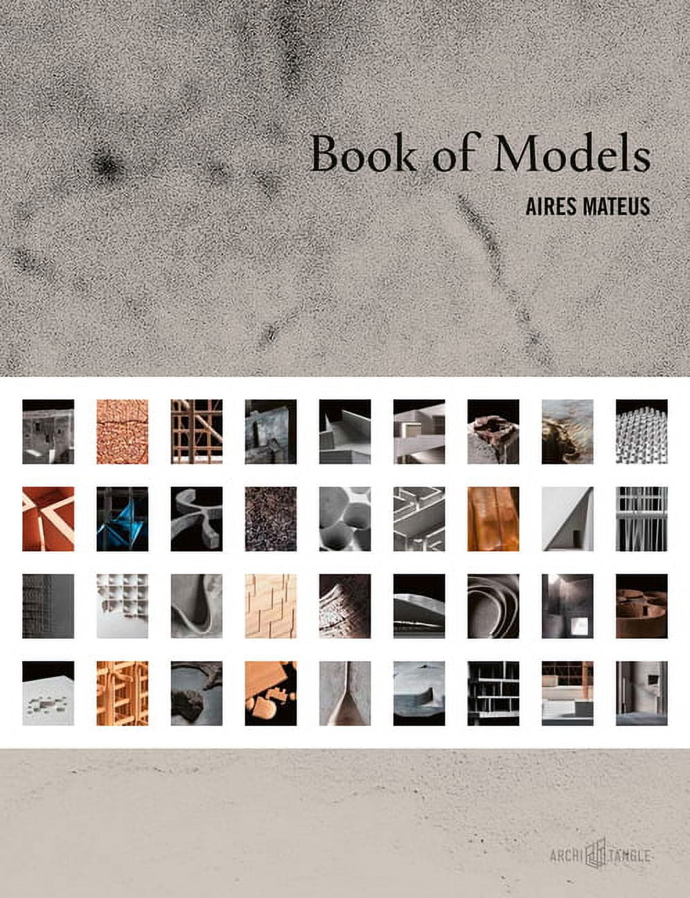 Aires Mateus: Book of Models, (Paperback) - Walmart.com